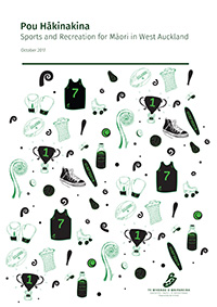 Pou Hākinakina: Sports and Recreation for Māori in West Auckland - Wai ...