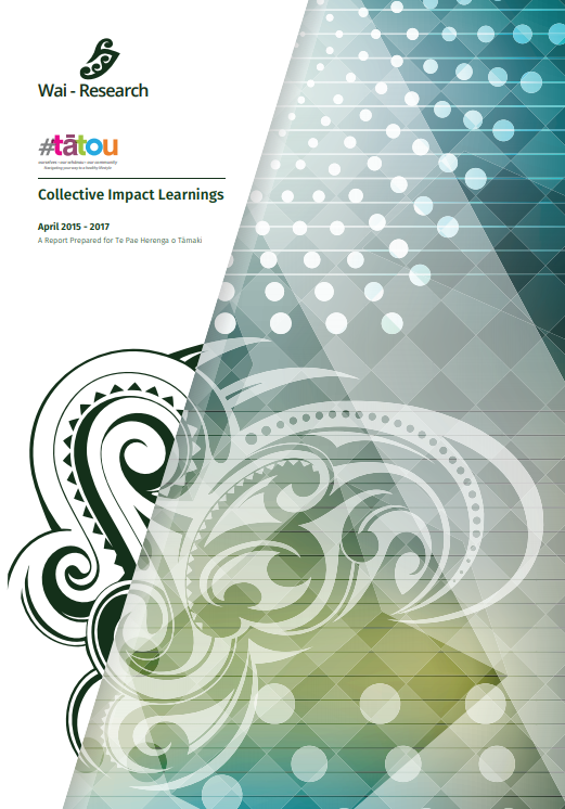 #tātou Collective Impact Learnings April 2015-2017: A Report Prepared ...